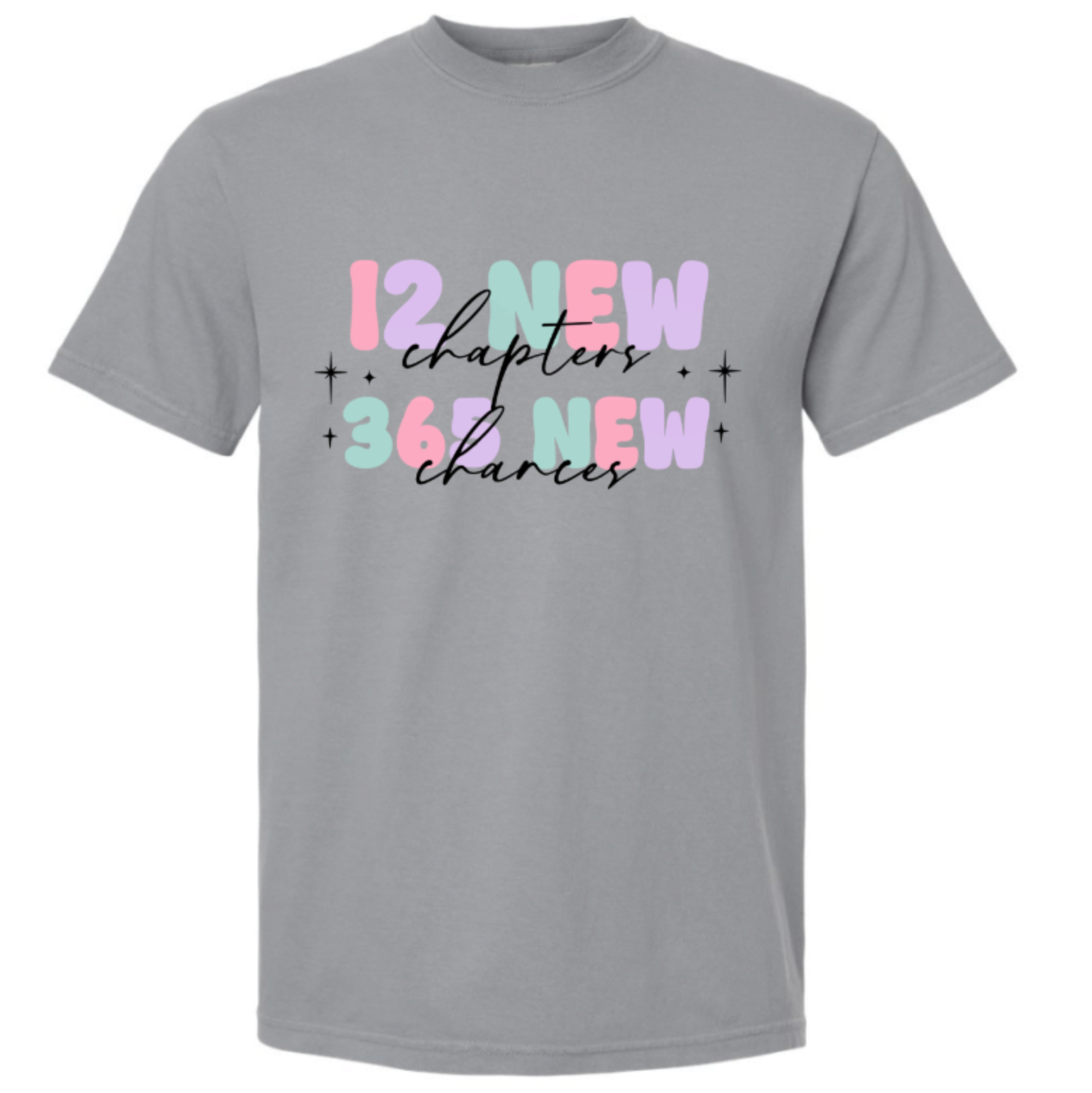 12 NEW CHAPTERS 365 NEW CHANCES PASTEL – Basic Becky Tees & More